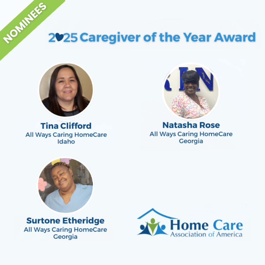 All Ways Caring Employees Nominated for Home Care Association of the ...